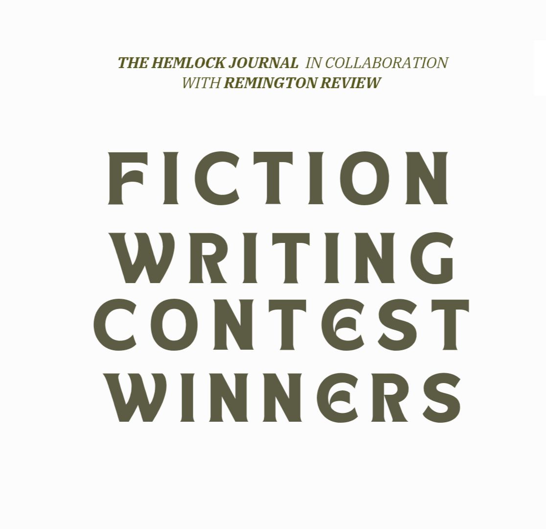 Announcing the Winners: Fiction Writing Contest – The Hemlock Journal
