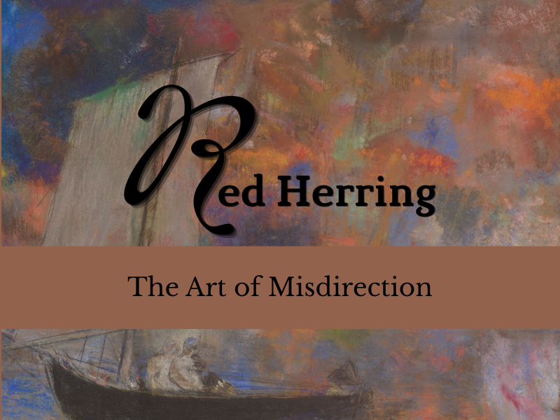 Red Herring: The Art of Misdirection – The Hemlock Journal